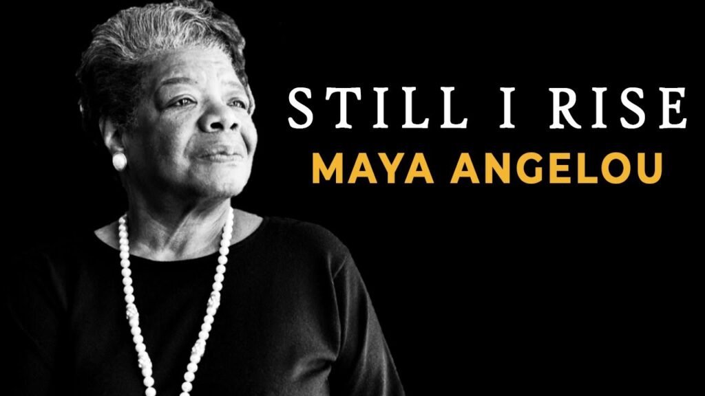 Poetry Analysis Of ‘Still I Rise’ By Maya Angelou – Tina Sequeira